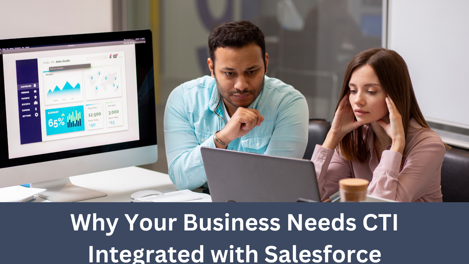 Why Your Business Needs CTI Integrated with Salesforce - MindxMaster